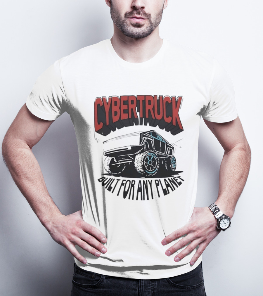 Cybertruck Built For Any Planet Electric Vehicle Adventure T-Shirt