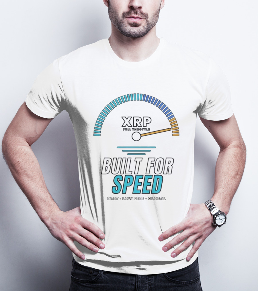 XRP Full Throttle Speedometer Built For Speed Fast Low Fees Global T-Shirt