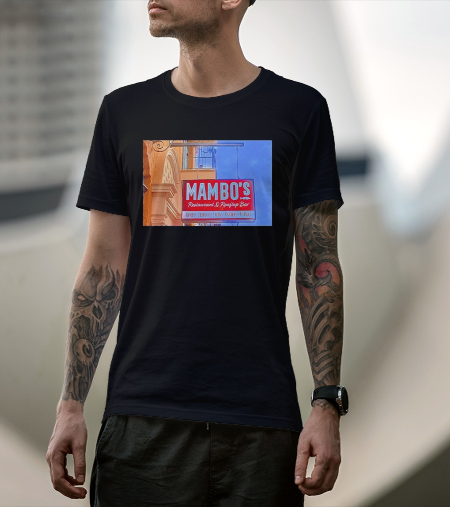 Mambo's Restaurant And Rooftop Bar Gumbo Seafood Steaks Oysters Po Boys T-Shirt