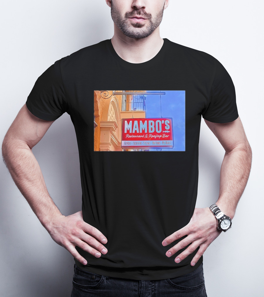 Mambo's Restaurant And Rooftop Bar Gumbo Seafood Steaks Oysters Po Boys T-Shirt