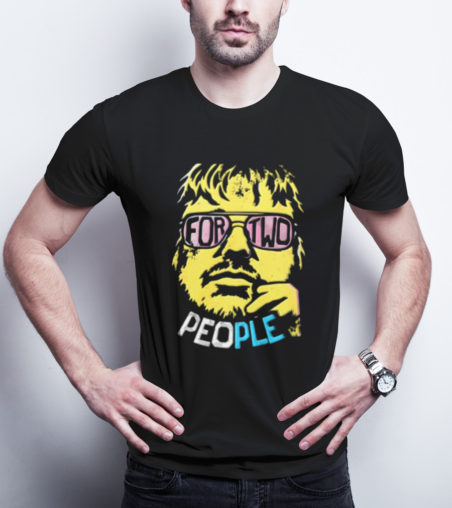 FOR TWO PEOPLE Man Wearing Sunglasses Chin Resting T-Shirt