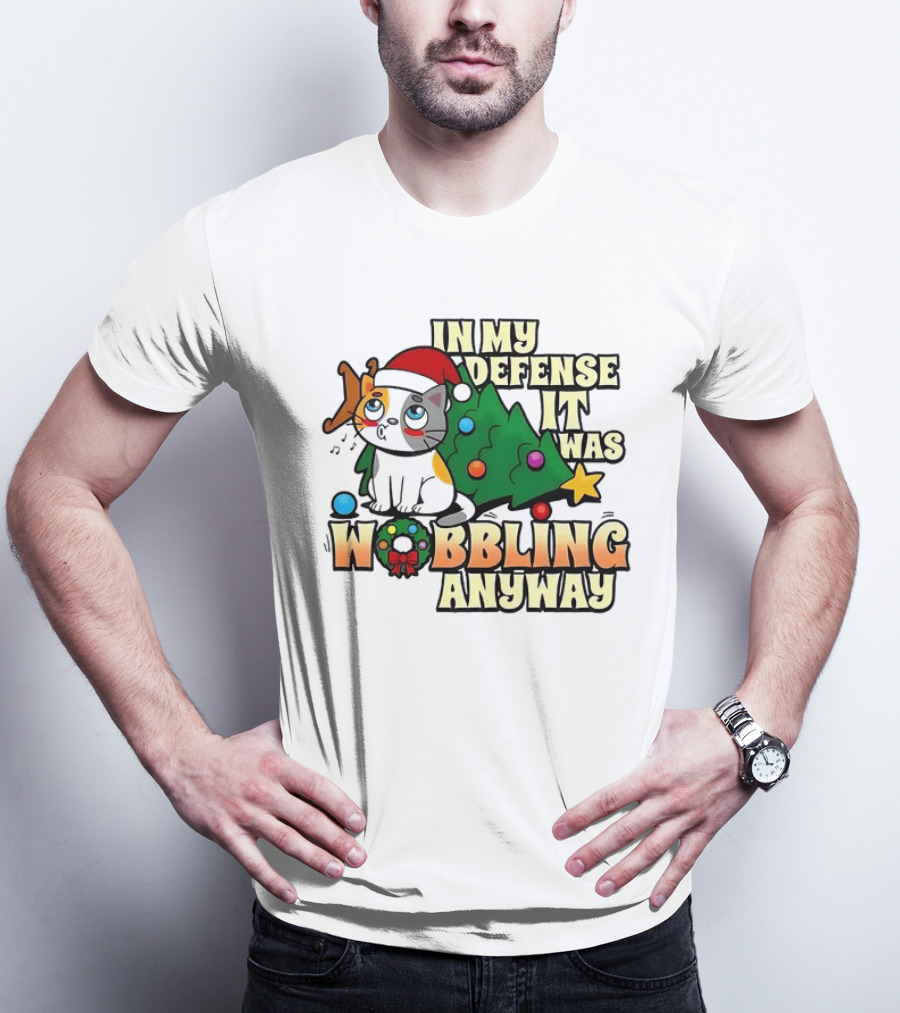 In My Defense It Was Wobbling Anyway Christmas Cat With Tree And Santa Hat T-Shirt