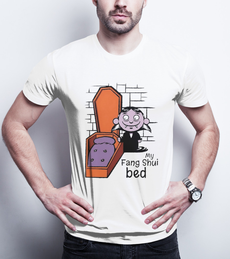 My Fang Shui Bed Vampire Coffin Pun Gothic T-Shirt