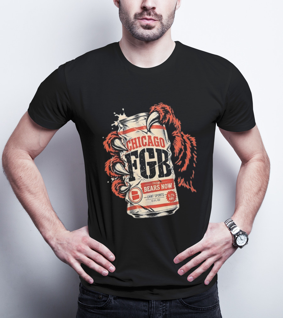 Chicago FGB Bears Now Chat Sports 12 FL OZ 6.2% ABV T-Shirt