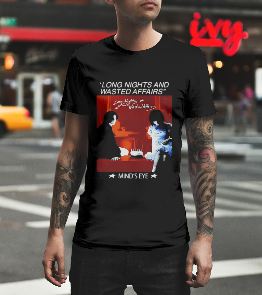 Long Nights And Wasted Affairs Mind's Eye Vintage Party Scene T-Shirt