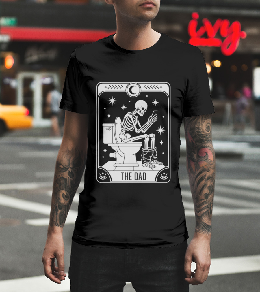 Dad Skeleton Tarot Card Toilet Humor Tarot Dad Card T-Shirt