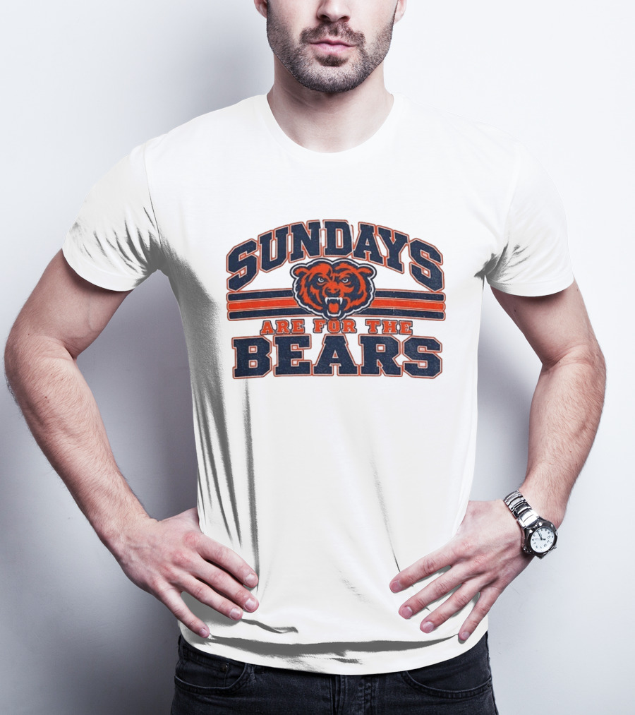 Chicago Bears Sundays Are For The Bears Football Fan Gear T-Shirt