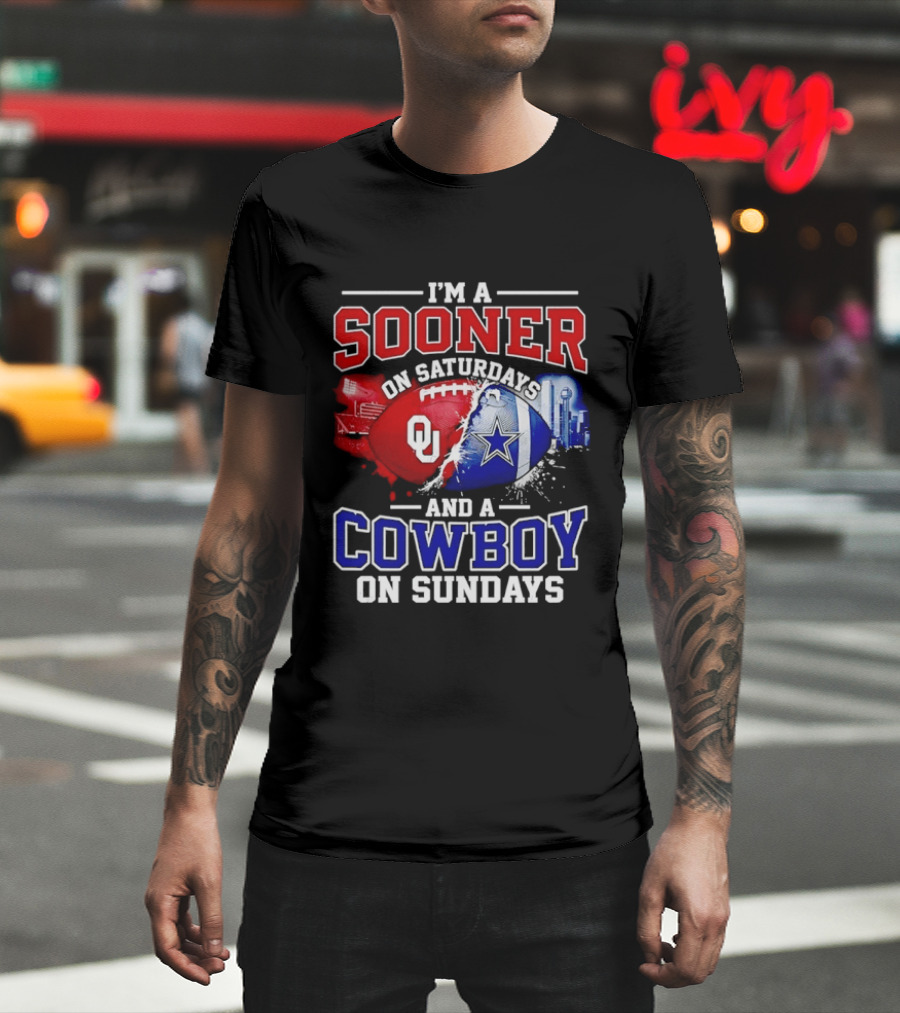 I'm A Sooner On Saturdays And A Cowboy On Sundays Football Fan T-Shirt
