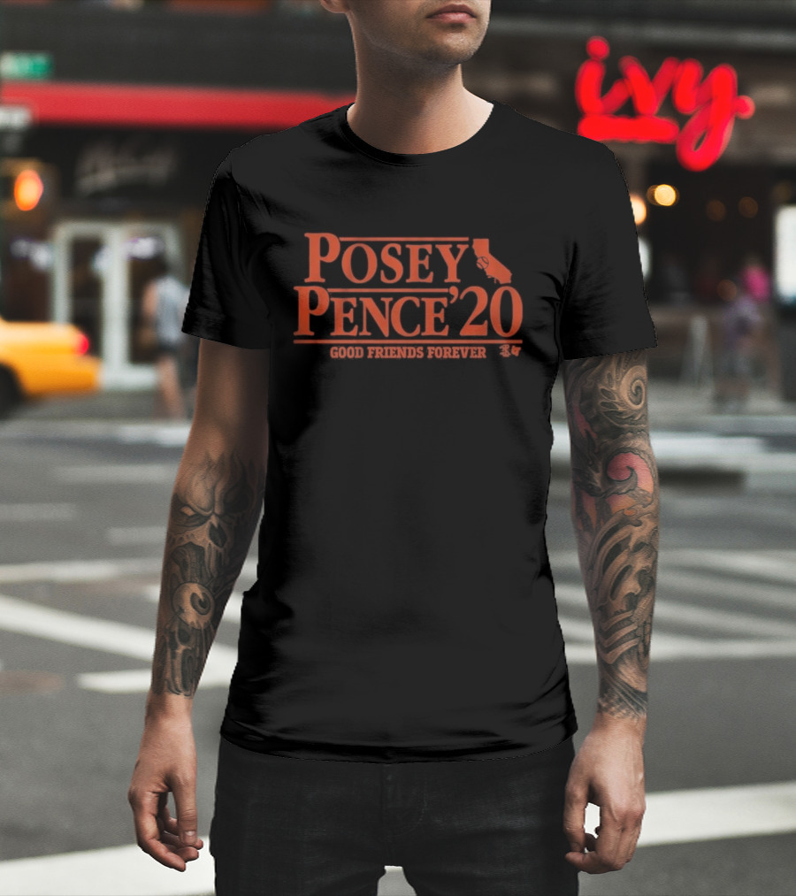 Posey Pence 20 California Good Friends Forever 8 7 T-Shirt