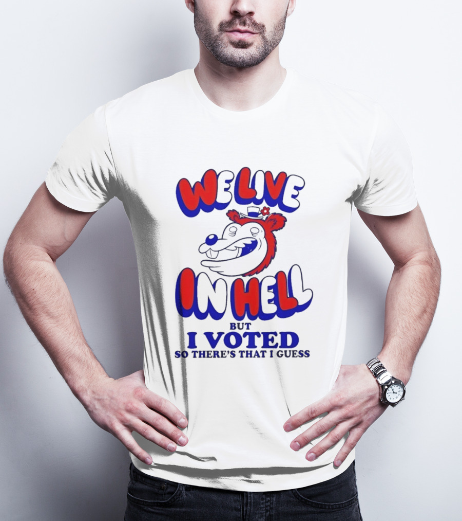 We Live In Hell Cartoon Character Voting T-Shirt