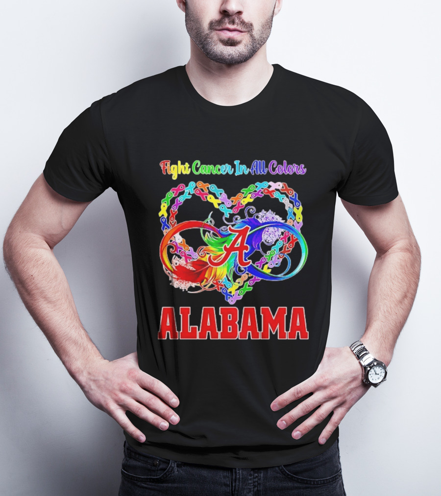 Alabama Cancer Awareness Multicolored Heart Ribbon Fight Cancer In All T-Shirt