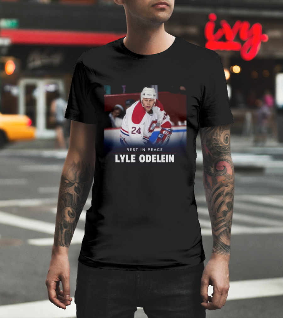 Rest In Peace Lyle Odelein 1968 2026 Montreal Hockey Number 24 T-Shirt