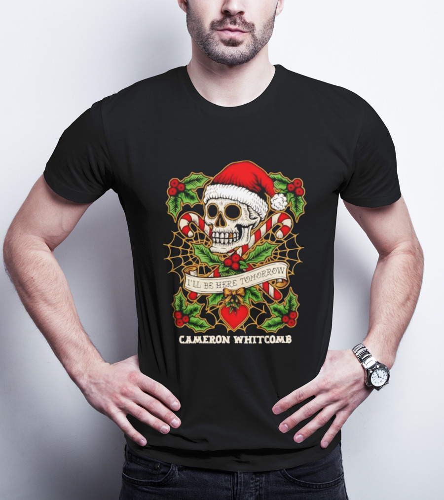 Cameron Whitcomb I'll Be Here Tomorrow Christmas Skull Santa Hat Candy Canes T-Shirt