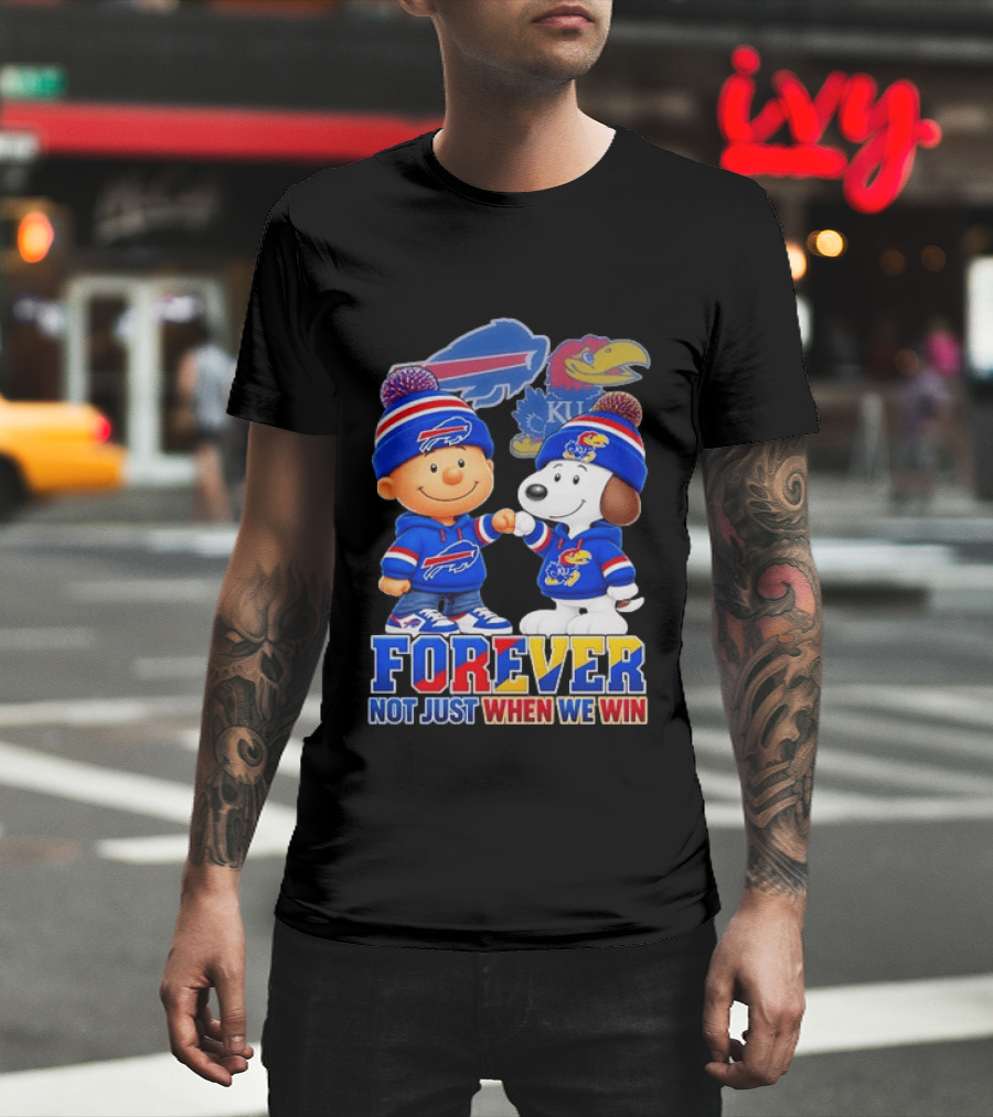 Buffalo Bills Kansas Jayhawks Snoopy Forever Not Just When We Win T-Shirt