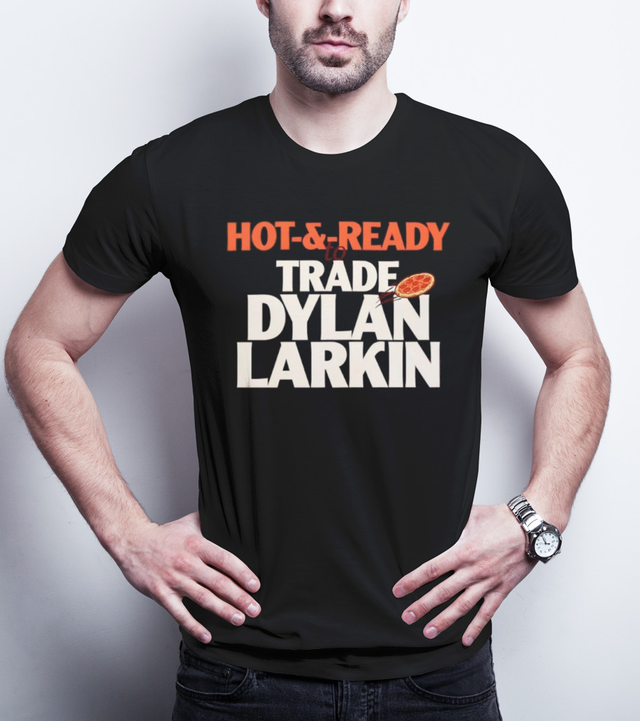 HOT & READY To TRADE DYLAN LARKIN Pizza Motif T-Shirt