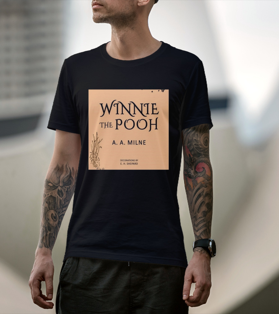 Winnie The Pooh A. A. Milne Decorations E. H. Shepard T-Shirt