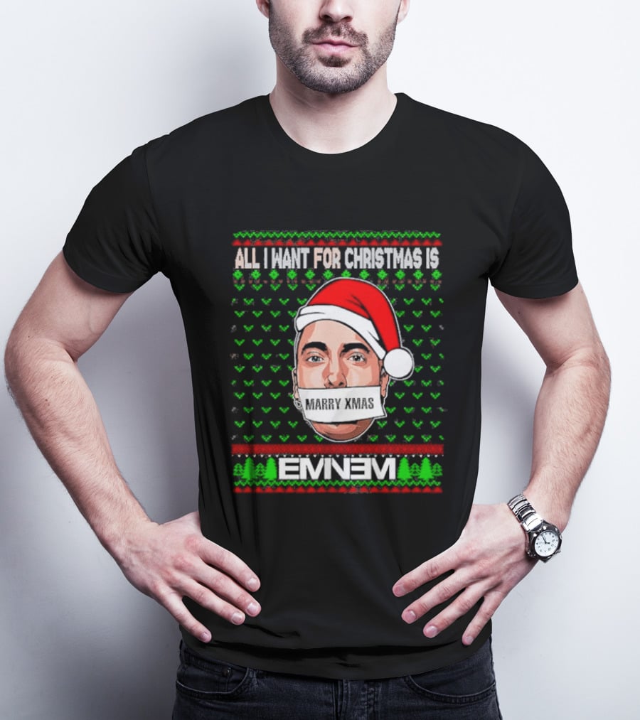 Eminem Santa All I Want For Christmas Is Eminem Ugly Christmas T-Shirt