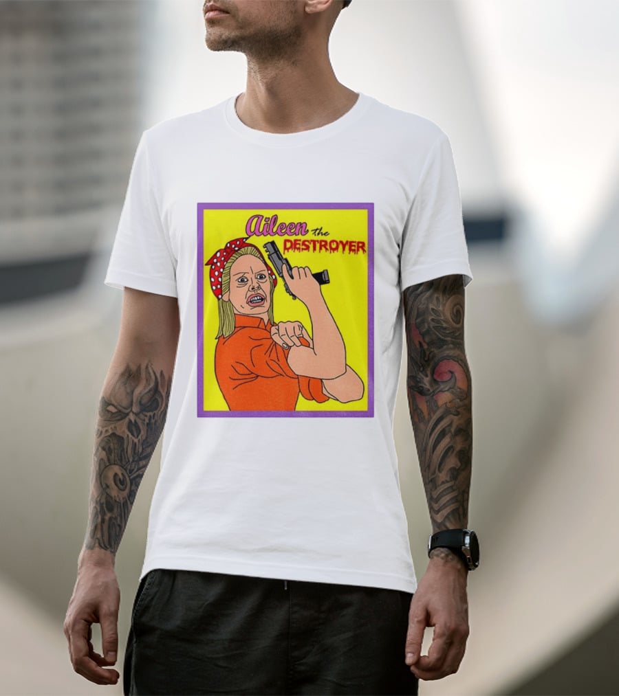 Aileen The Destroyer Halloween Horror Rosie Riveter T-Shirt