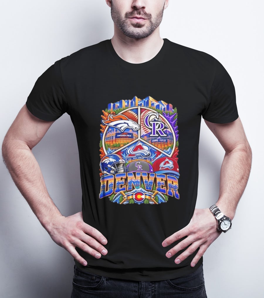 Denver Broncos Colorado Rockies Colorado Avalanche Empower Field Coors Field Ball Arena Stadiums Mashup T-Shirt