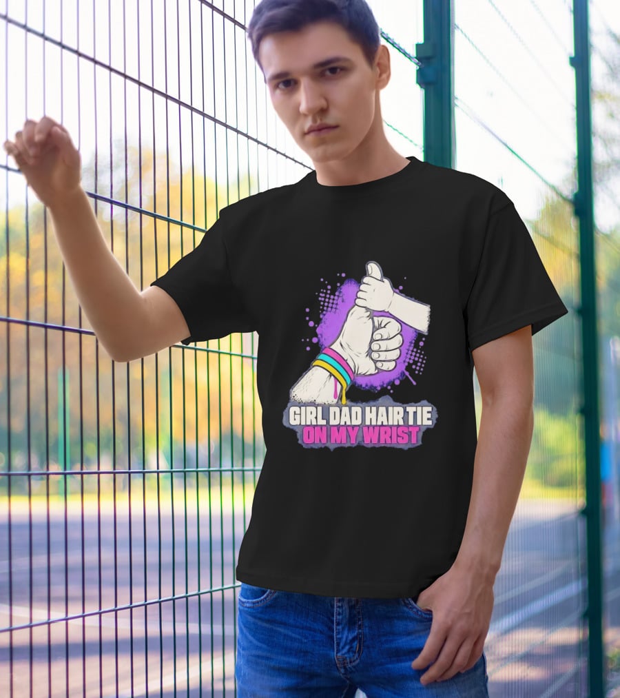 Girl Dad Hair Tie On My Wrist Father And Daughter Thumbs Up T-Shirt