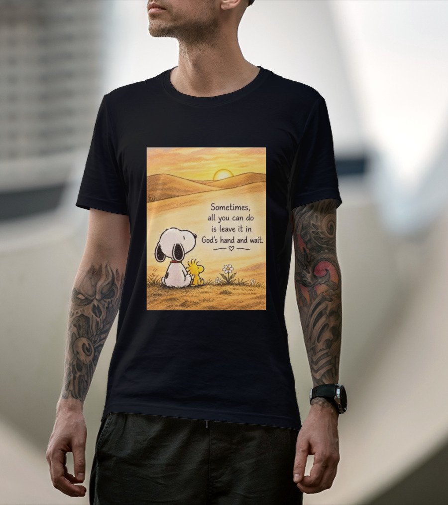 Snoopy Woodstock Sometimes All You Can Do Is Leave It In God's Hand And Wait Sunset Scene T-Shirt