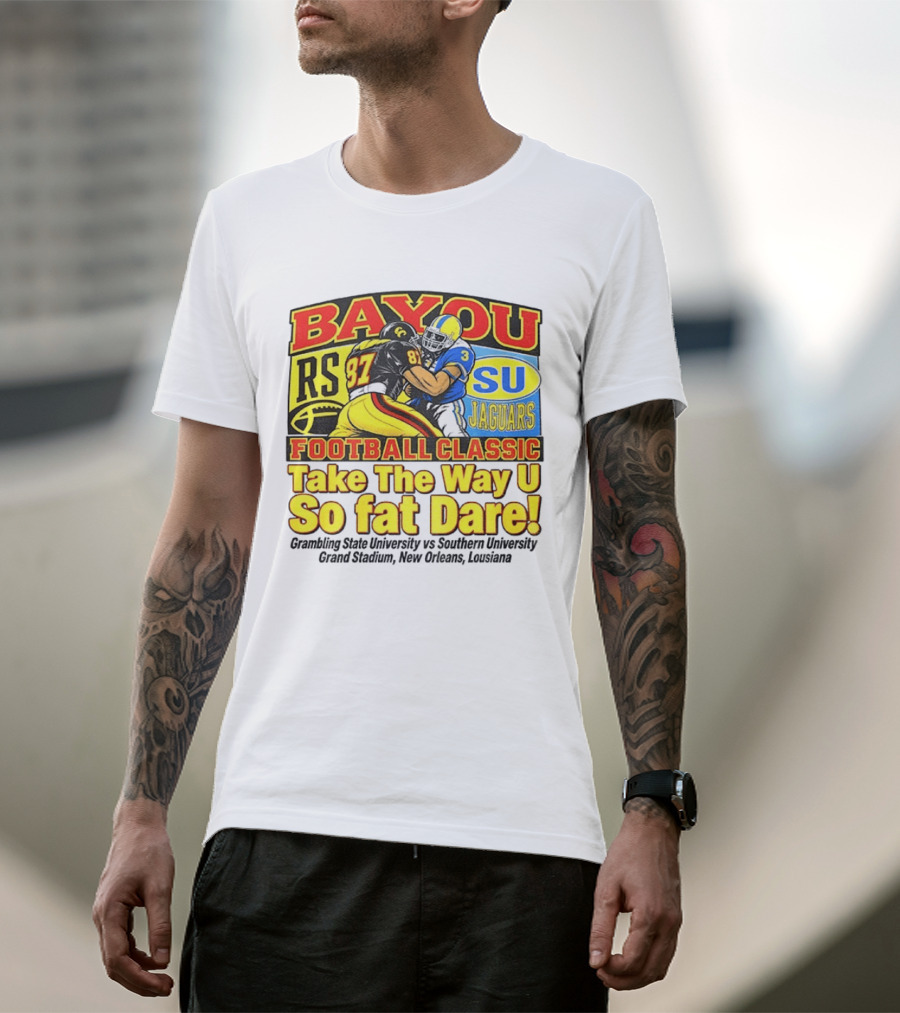 Bayou Classic Football Grambling State Vs Southern University Grand Stadium New Orleans T-Shirt