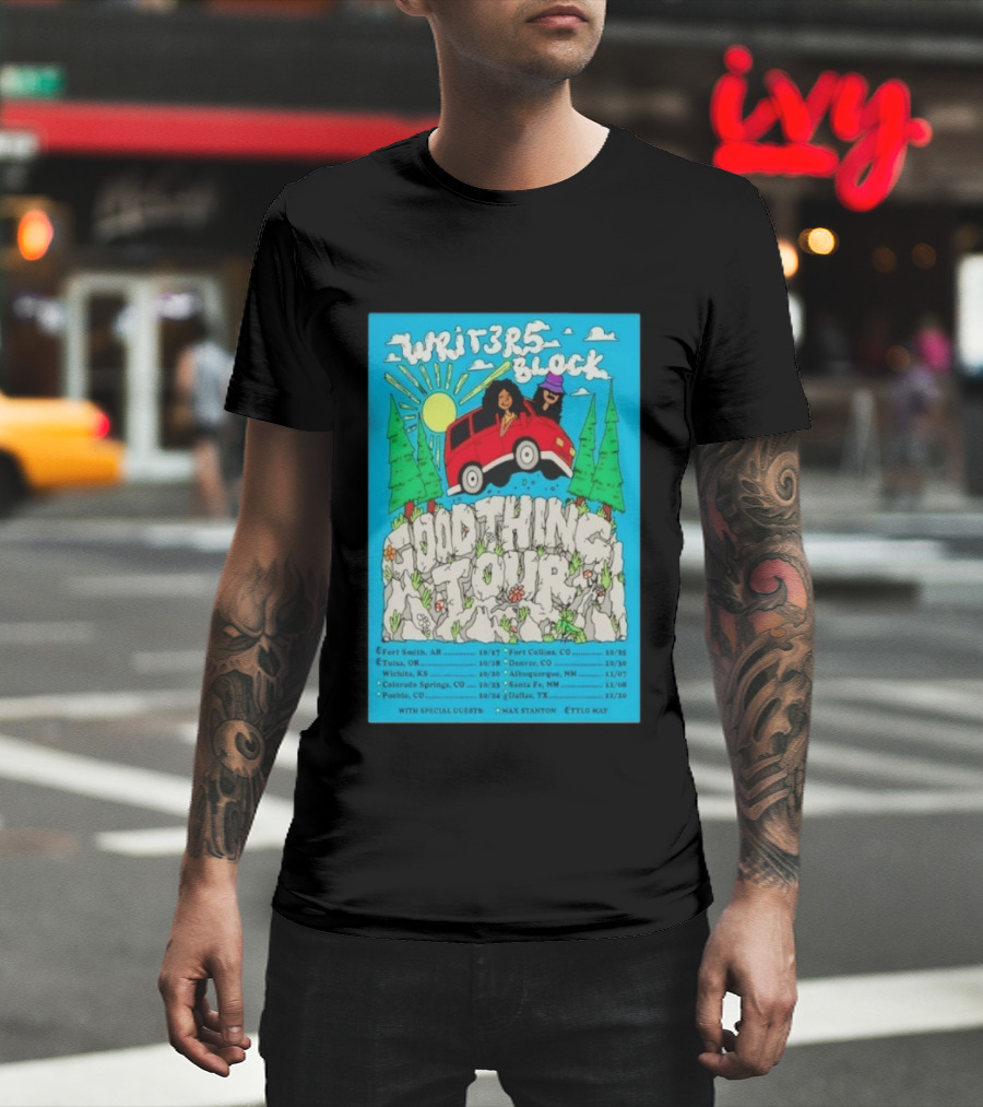 Writers Block Good Thing Tour 2024 With Max Stanton Ettlo May Concert Dates Fort Smith Tulsa Denver Albuquerque Santa Fe Dallas T-Shirt