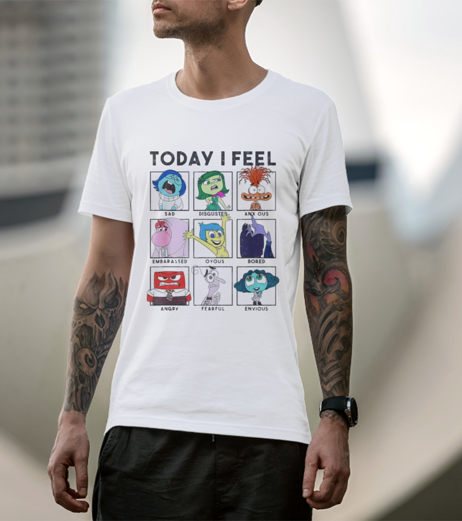 Today I Feel Sad Disgusted Anxious Embarrassed Joyous Bored Angry Fearful Envious Inside Out Emotions Chart T-Shirt