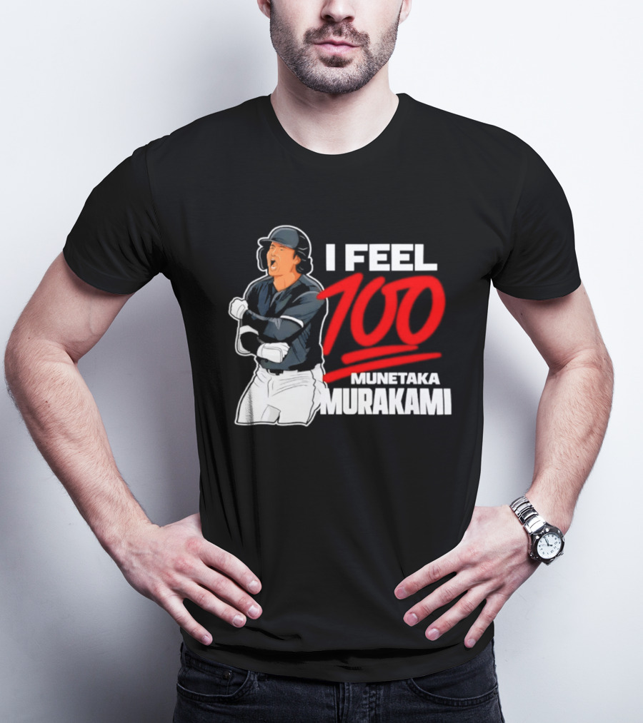I Feel 100 Munetaka Murakami Baseball MLB Black T-Shirt