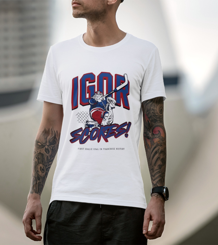 Igor Scores First Goalie Goal In Franchise History T-Shirt