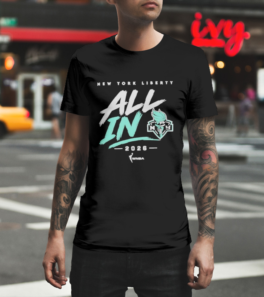 New York Liberty All In 2026 WNBA T-Shirt