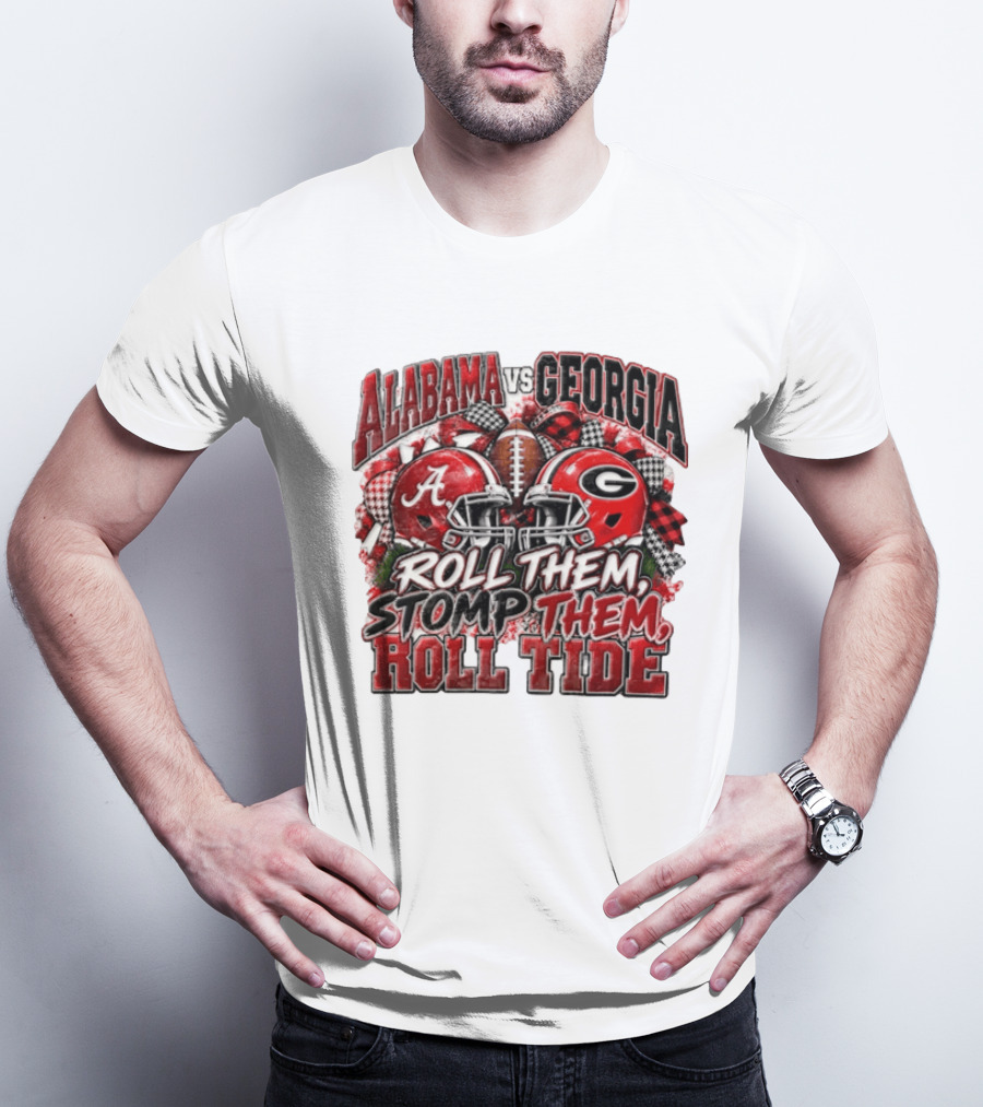 Alabama Vs Georgia Roll Them Stomp Them Roll Tide Football Helmets Battle T-Shirt