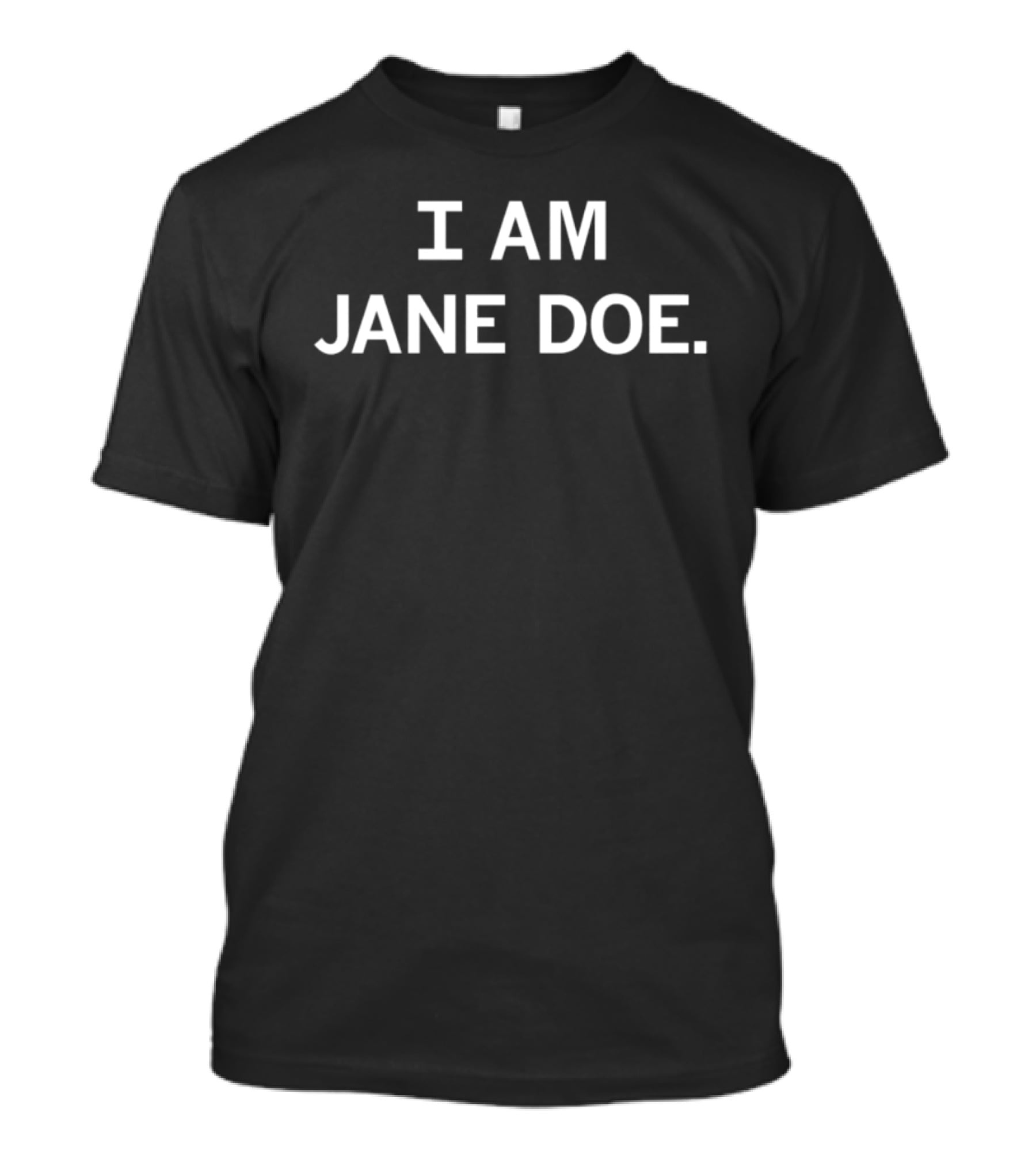 I Am Jane Doe Identity Anonymous Mystery T-Shirt