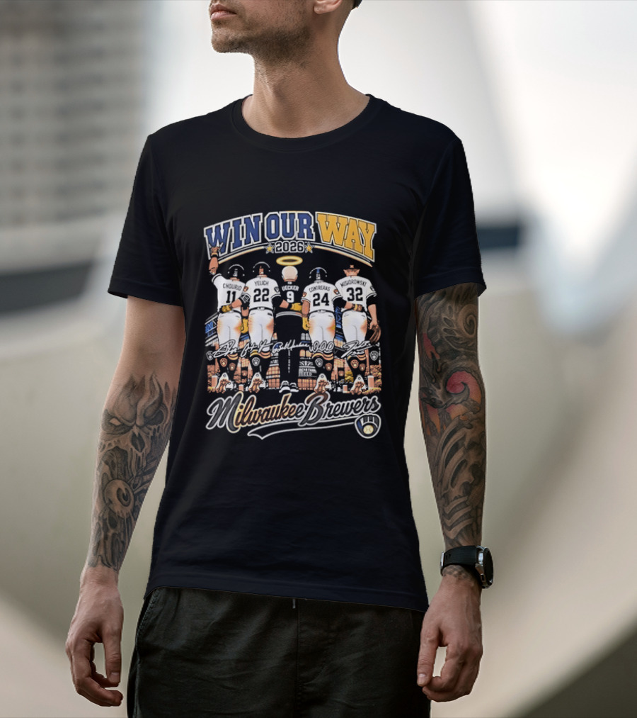 Win Our Way 2026 Milwaukee Brewers Chourio Yelich Uecker Contreras Misiorowski T-Shirt