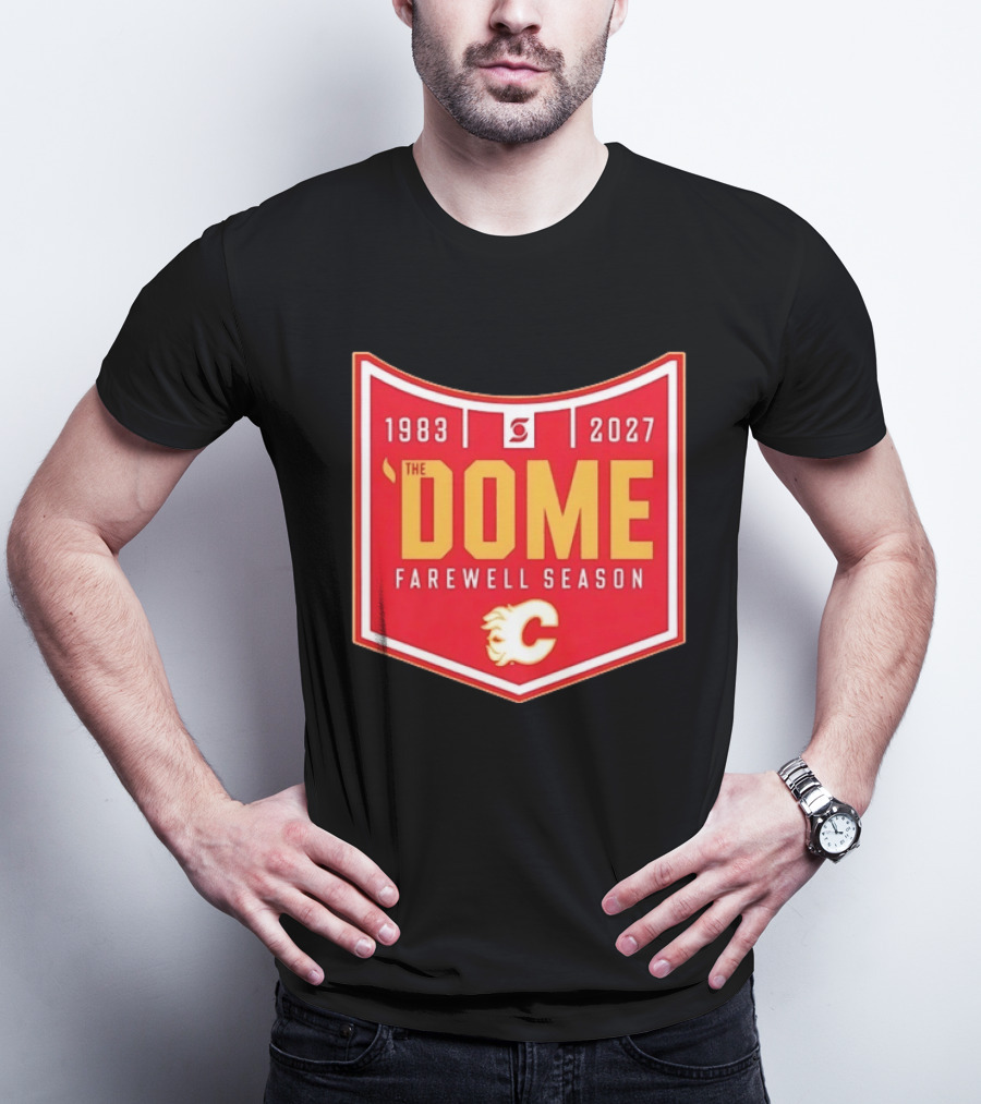 Calgary Flames The Dome Farewell Season 1983 2027 NHL Hockey T-Shirt