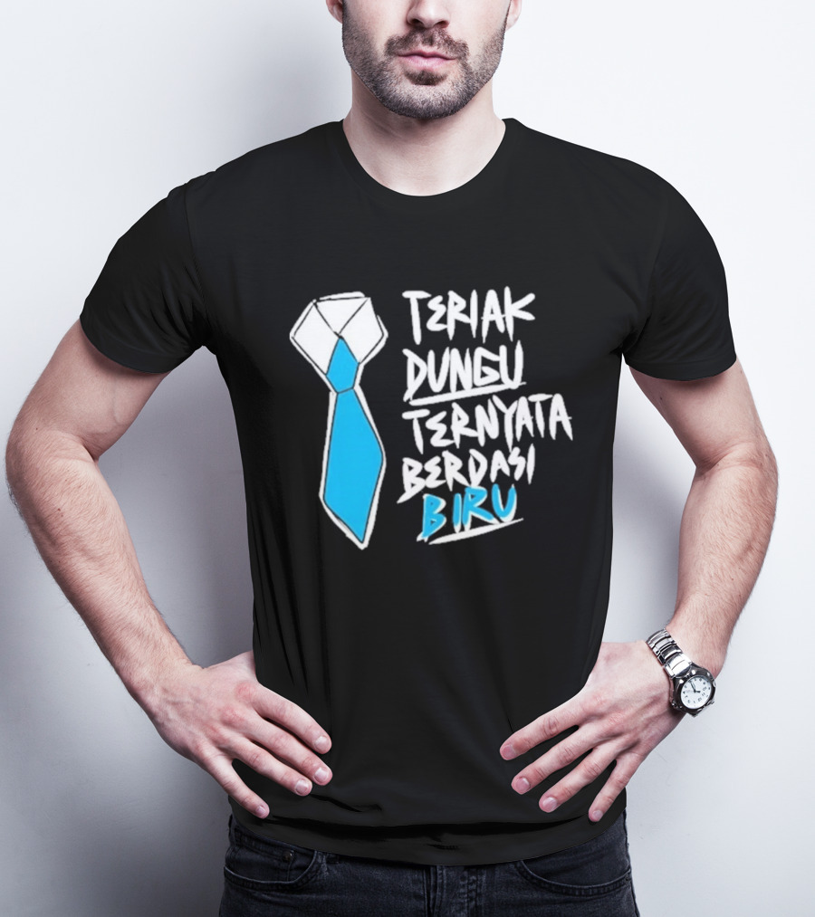 Teriak Dungu Ternyata Berdasi Biru Meme Indonesia T-Shirt