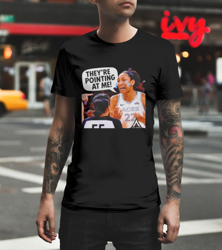 Las Vegas Aces No 22 They're Pointing At Me Meme T-Shirt