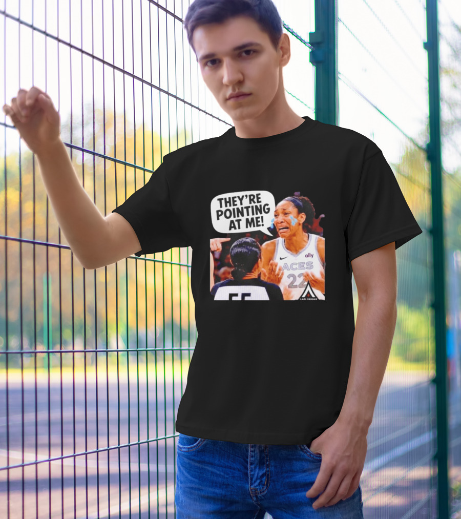 Las Vegas Aces No 22 They're Pointing At Me Meme T-Shirt