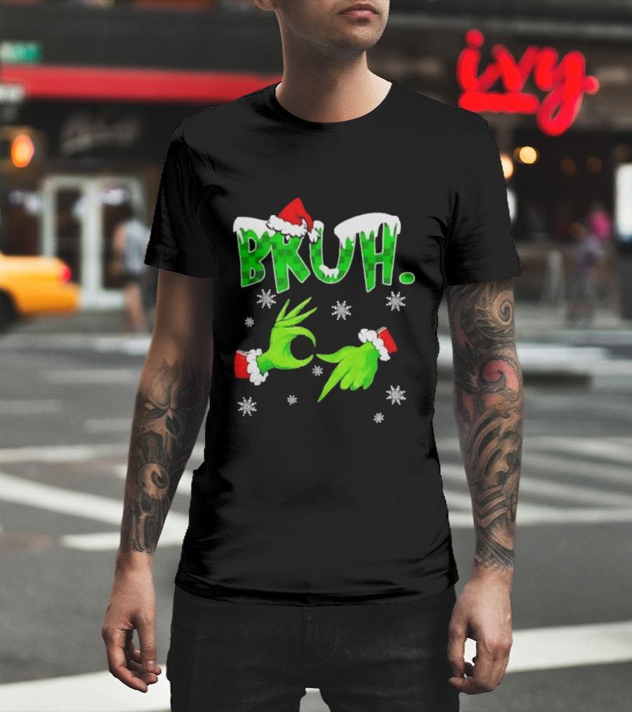 Bruh Grinch Hands Christmas Santa Hat Snowflakes T-Shirt