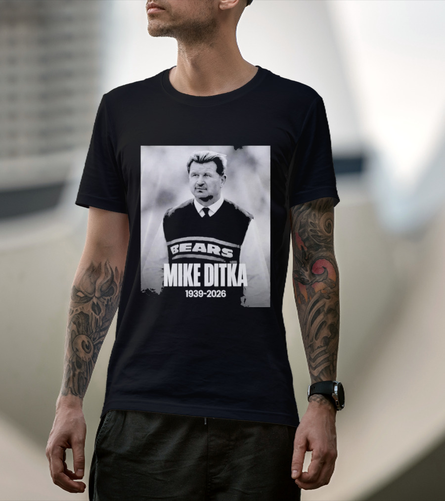 Mike Ditka 1939 2026 Bears T-Shirt