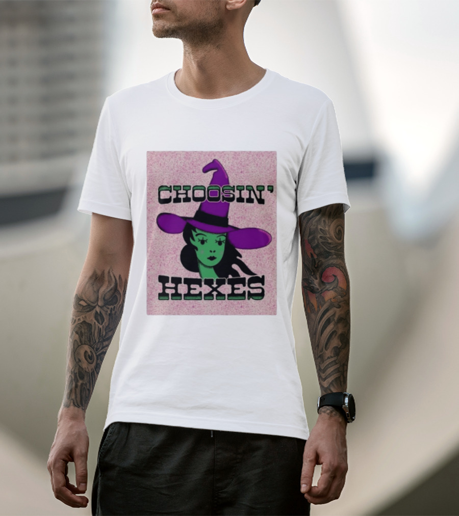 Choosin' Hexes Witch Halloween Magic Spooky T-Shirt