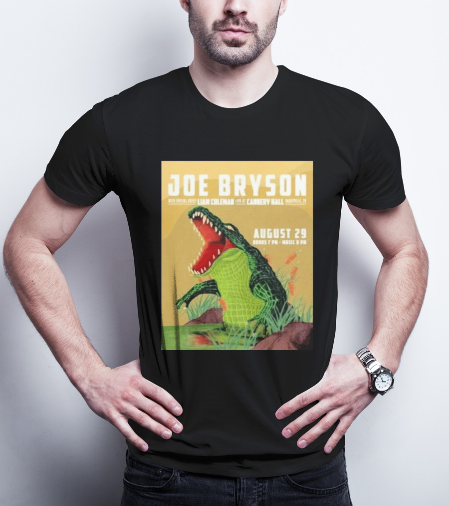 Joe Bryson With Special Guest Liam Coleman Live At Cannery Hall Nashville August 29 Crocodile T-Shirt