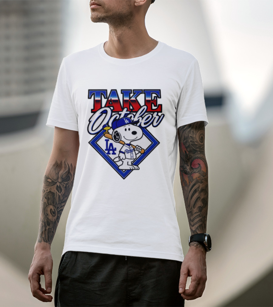 Snoopy LA Dodgers MLB Take October Baseball Postseason T-Shirt