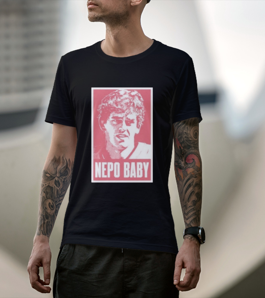 Nepo Baby Pop Culture Celebrity Nepotism T-Shirt