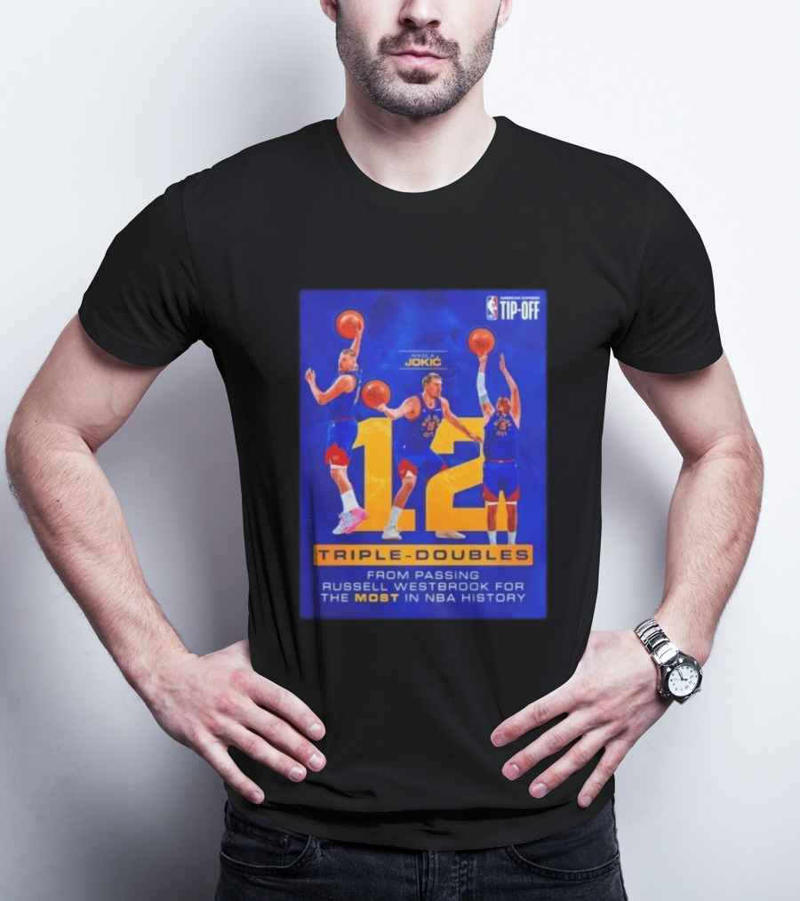 Nikola Jokić 12 Triple Doubles NBA Record Passing Russell Westbrook Most In History T-Shirt