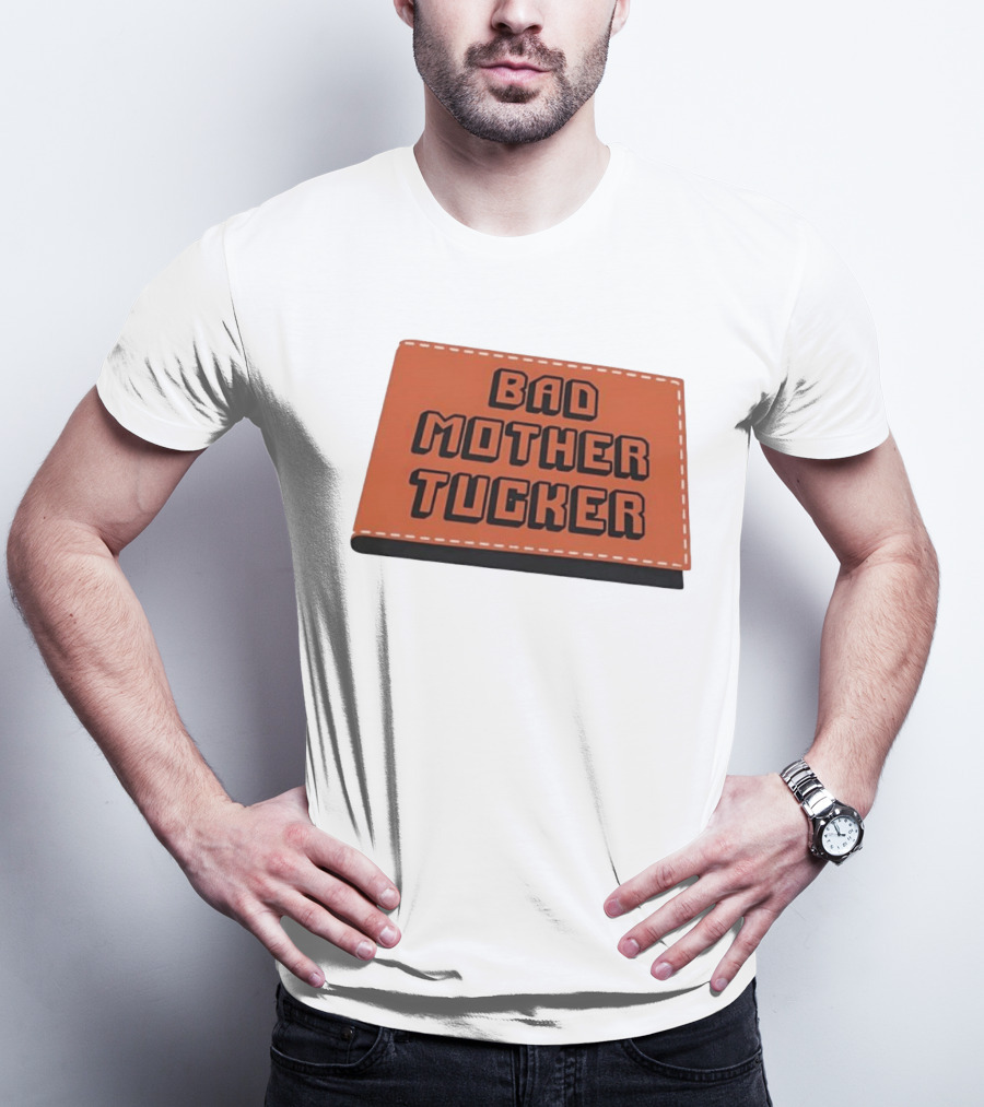 Bad Mother Tucker Bold Black Lettering Orange T-Shirt