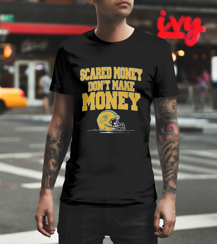 Scared Money Don't Make Money Buffalo Helmet Football T-Shirt