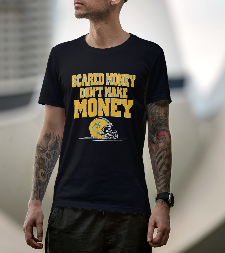 Scared Money Don't Make Money Buffalo Helmet Football T-Shirt