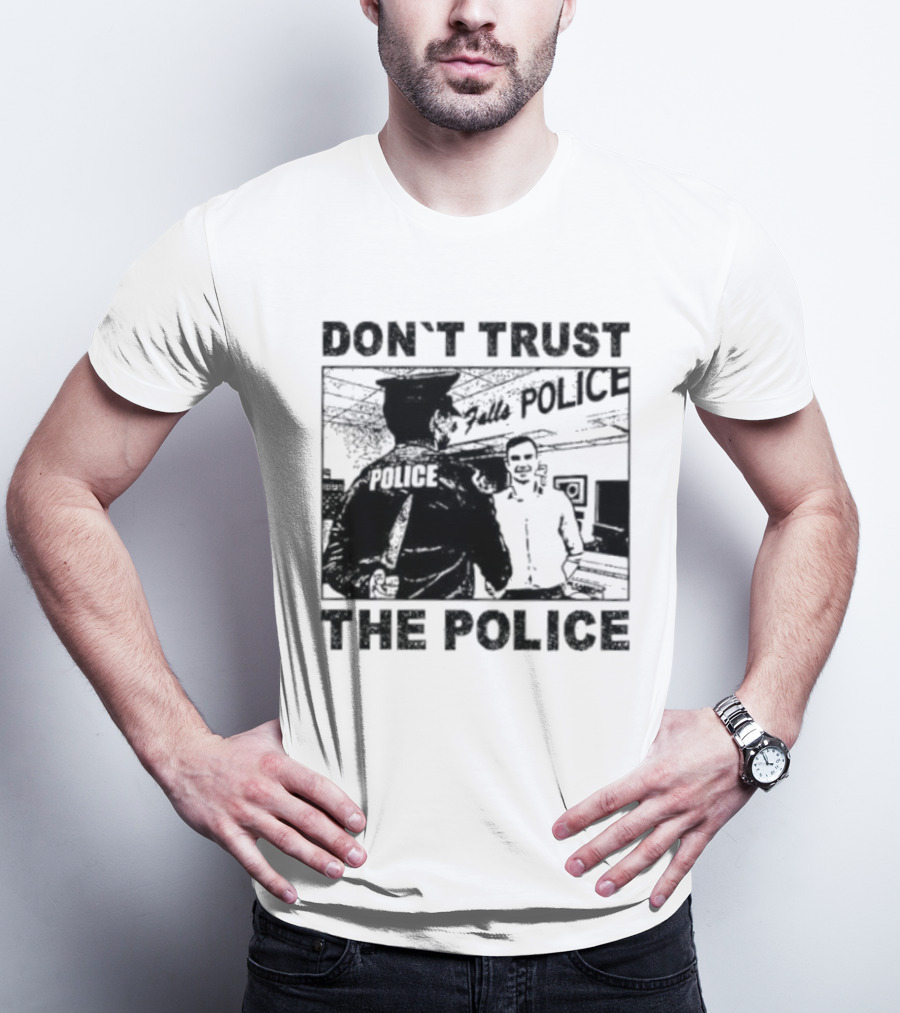 Don't Trust The Police ACAB Anti Police Protest T-Shirt
