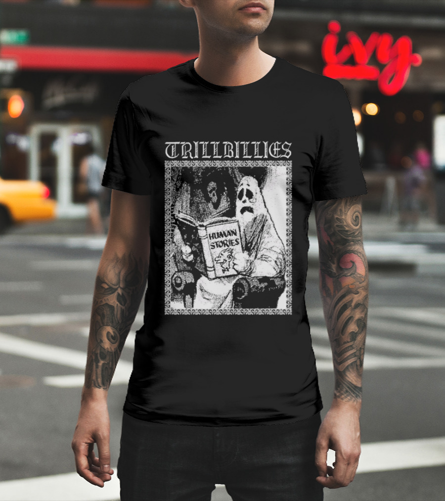 Trillbillies Human Stories Podcast Ghost Reading Spooky T-Shirt